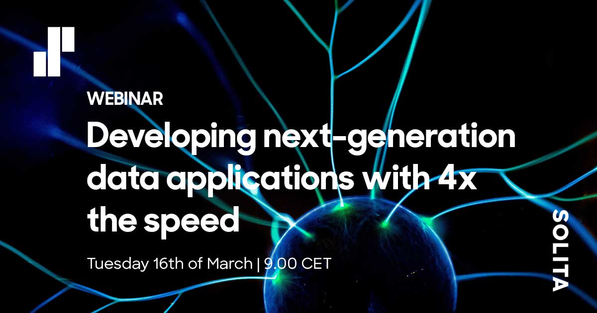 Webinar Developing next-generation data applications with 4x the speed